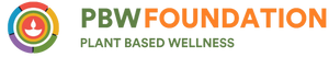 PBW Foundation | Empowering People With Plant Based Wellness – Plant ...